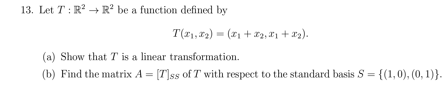 Solved Let T:R2→R2 be ﻿a function defined | Chegg.com