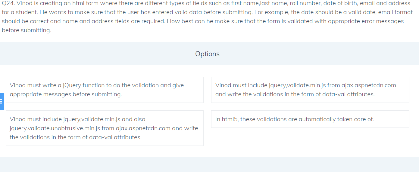 Solved Q24. Vinod is creating an html form where there are | Chegg.com