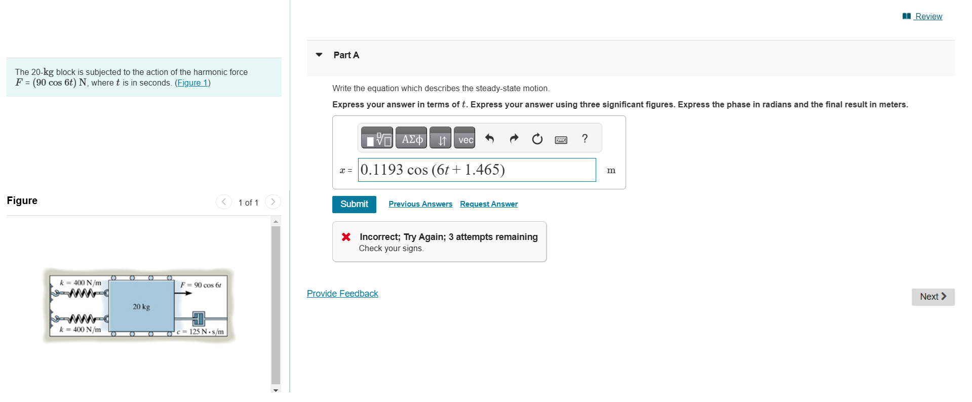 Solved I tried 0.1193cos(6t-1.465) ﻿and also | Chegg.com