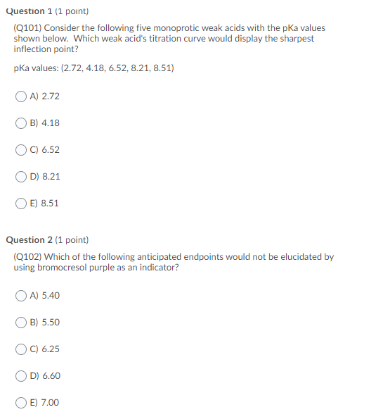 Solved Question 1 (1 point) (Q101) Consider the following | Chegg.com