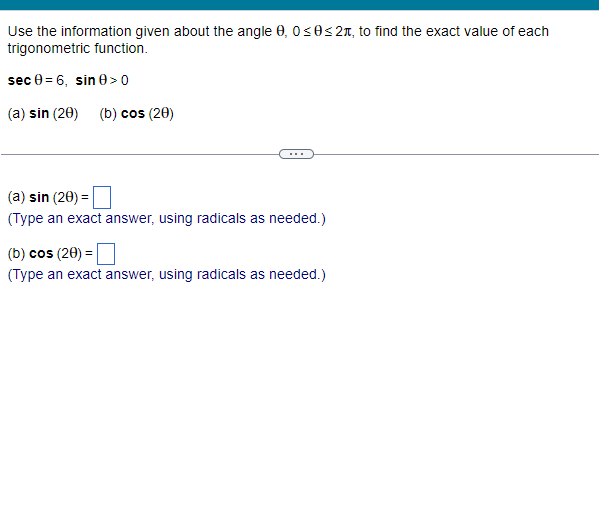 Solved Use the information given about the angle θ,0≤θ≤2π, | Chegg.com