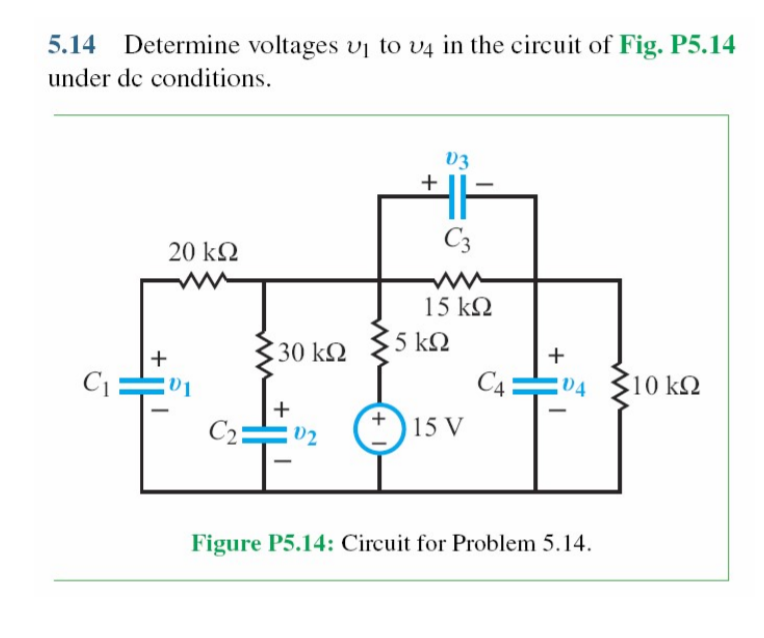 Solved 5.14 Determine voltages v to v4 in the circuit of | Chegg.com