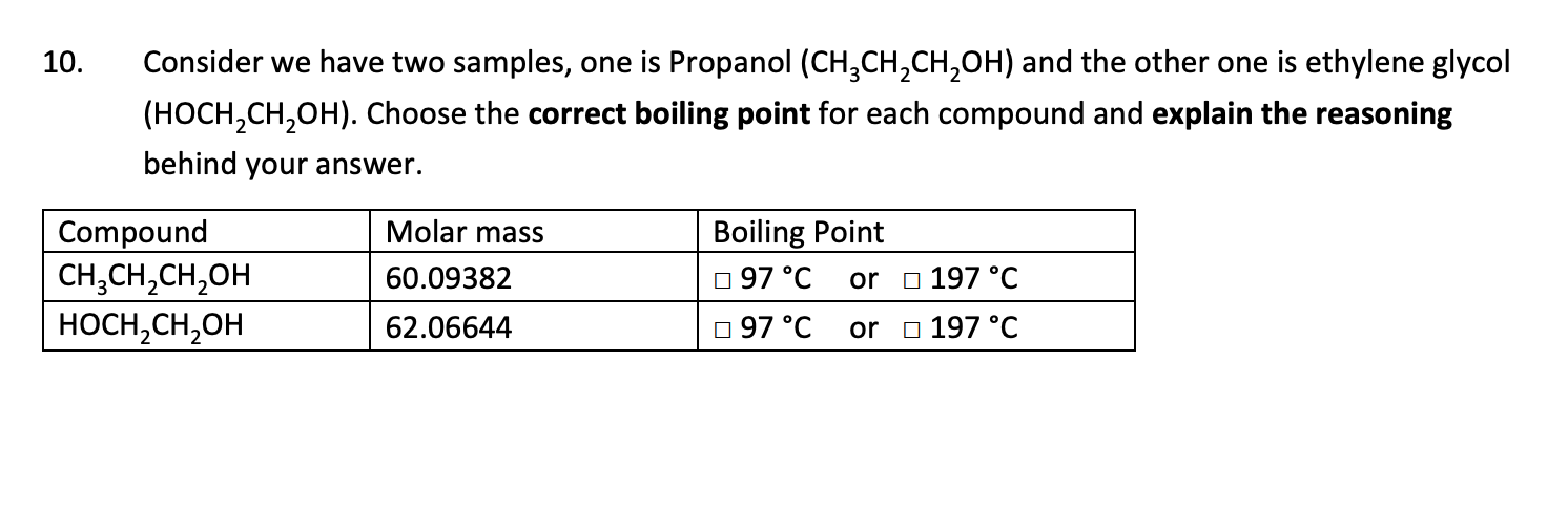 Solved 10. Consider we have two samples, one is Propanol | Chegg.com