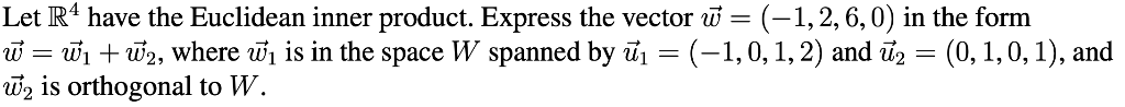 Solved Let R4 have the Euclidean inner product. Express the | Chegg.com