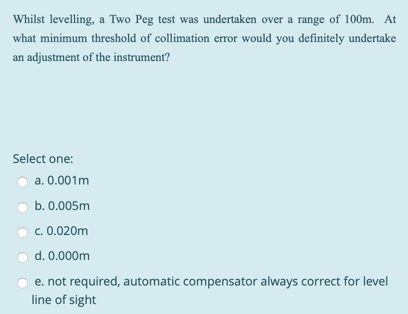 Solved Whilst levelling, a Two Peg test was undertaken over | Chegg.com