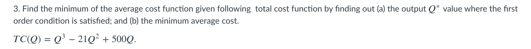 Solved 3. Find the minimum of the average cost function | Chegg.com