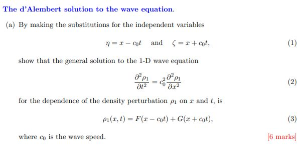 Solved The d'Alembert solution to the wave equation. (a) By | Chegg.com