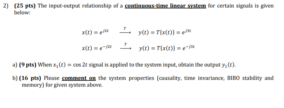 Solved 2) (25 pts) The input-output relationship of a | Chegg.com