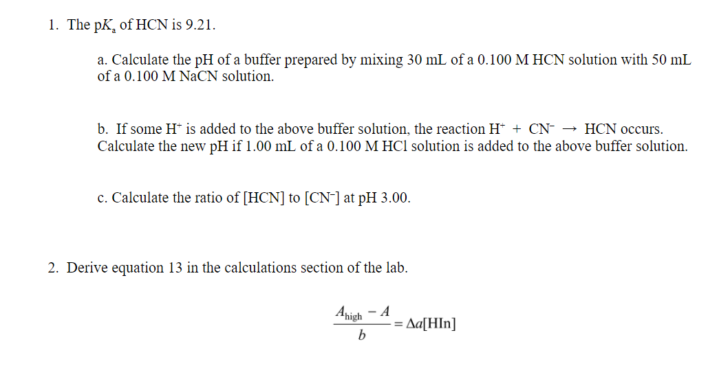 Solved 1. The pK, of HCN is 9.21. a. Calculate the pH of a | Chegg.com