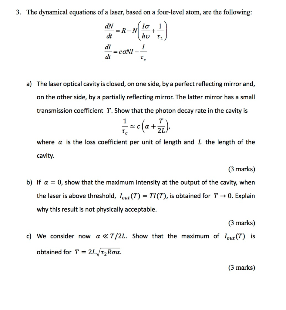 Solved 3. The dynamical equations of a laser, based on a | Chegg.com