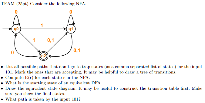 Solved TEAM (25pt) Consider the following NFA. - List all | Chegg.com