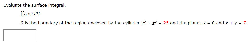 Solved Evaluate the surface integral. SIs xz ds S is the | Chegg.com
