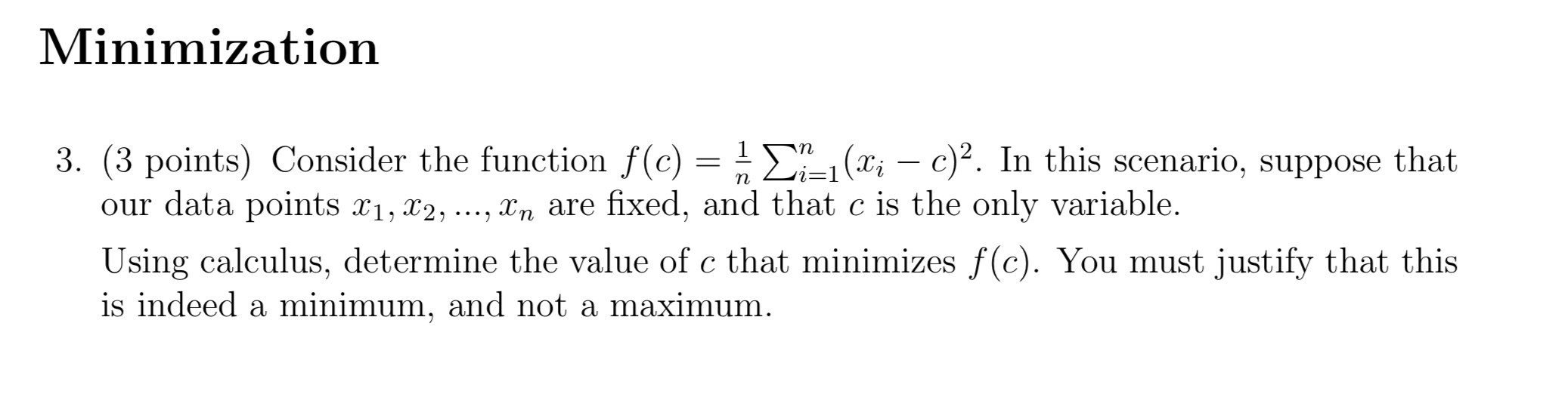 Minimization 3. (3 points) Consider the function f(c) | Chegg.com