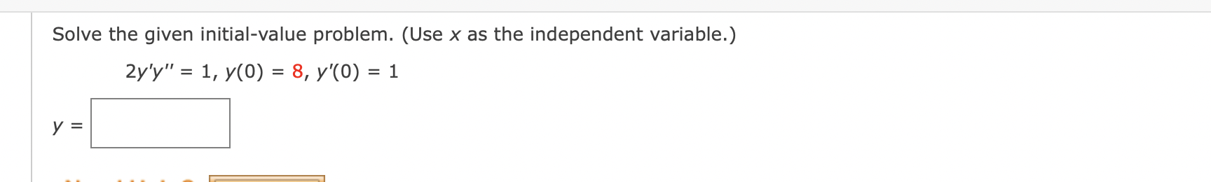 Solved Solve The Given Initial Value Problem Use X As The 
