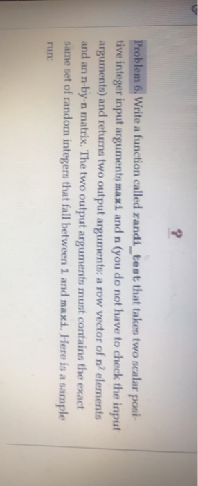 Solved Problem 6. Write a function called randi test that | Chegg.com