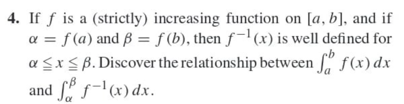 Solved 4. If f is a (strictly) increasing function on [a, | Chegg.com