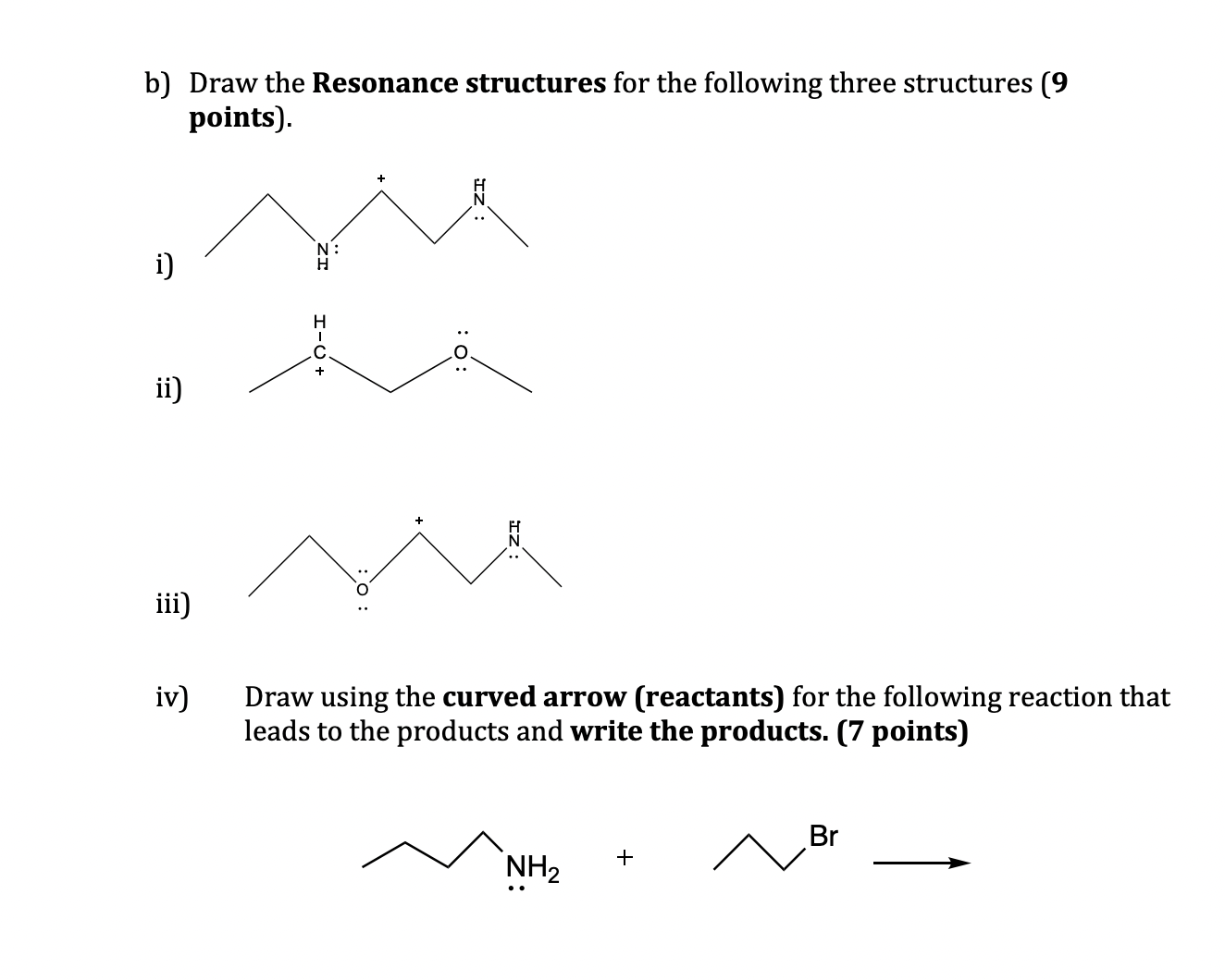 b) Draw the Resonance structures for the following | Chegg.com