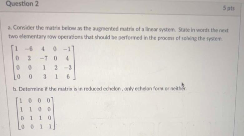 a. Consider the matrix below as the augmented matrix | Chegg.com