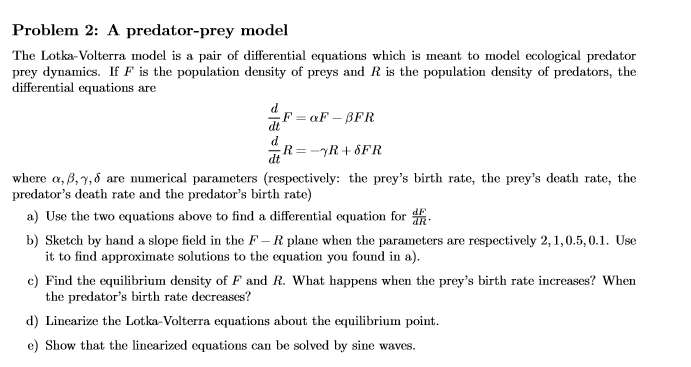Solved Problem 2: A predator-prey modelThe Lotka-Volterra | Chegg.com