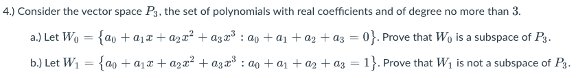 Solved 4.) Consider the vector space P3, the set of | Chegg.com
