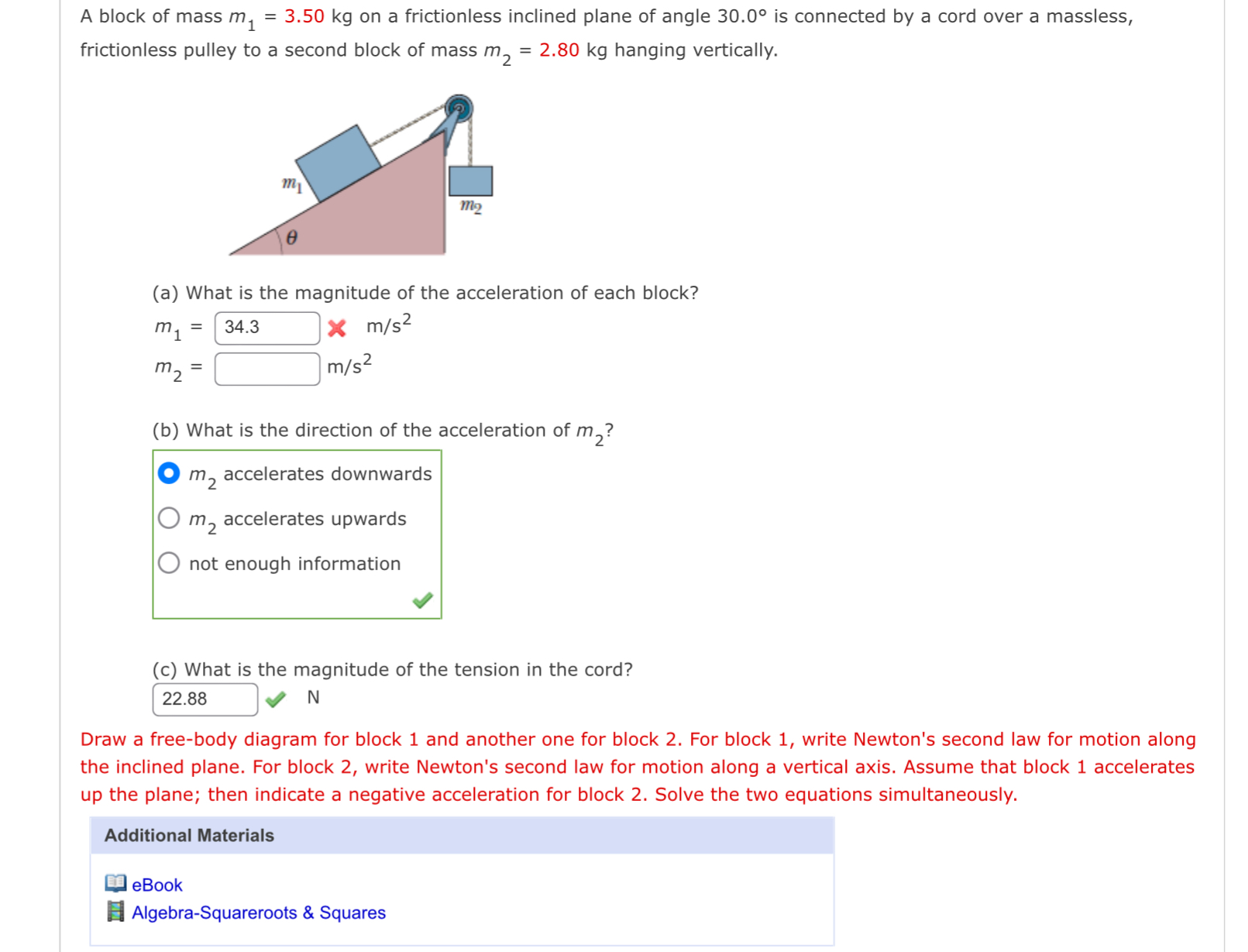 Solved A block of mass m1=3.50kg ﻿on a frictionless inclined | Chegg.com