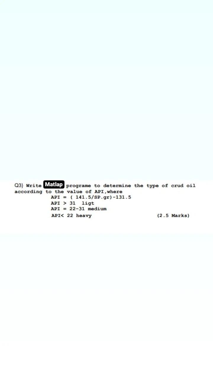 Solved Q3) Write Matlap programe to determine the type of | Chegg.com