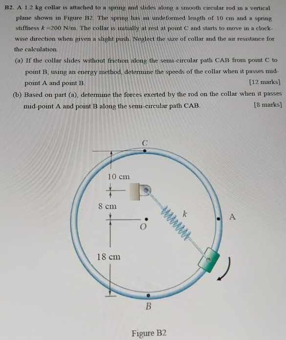 Solved B2. A 1.2 kg collar is attached to a spring and | Chegg.com