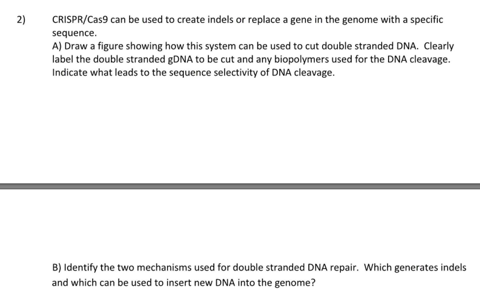 THIS IS A GENOMICS QUESTION. PLEASE EXPLAIN HOW MY | Chegg.com
