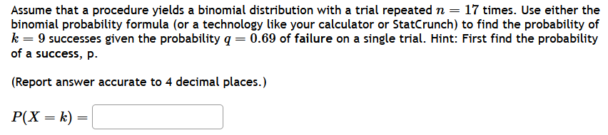Solved Assume that a procedure yields a binomial | Chegg.com