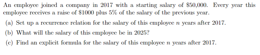 Solved An employee joined a company in 2017 with a starting | Chegg.com
