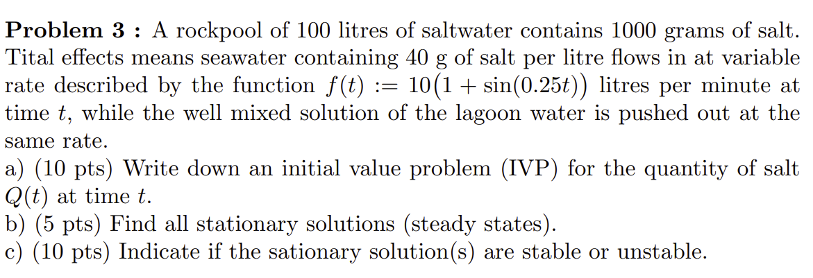 Solved Problem 3 : A rockpool of 100 litres of saltwater | Chegg.com