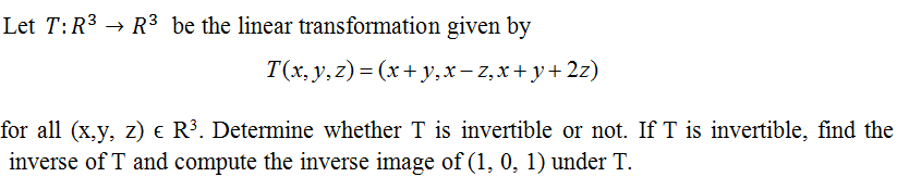 Solved Let T: R3 → R3 be the linear transformation given by | Chegg.com