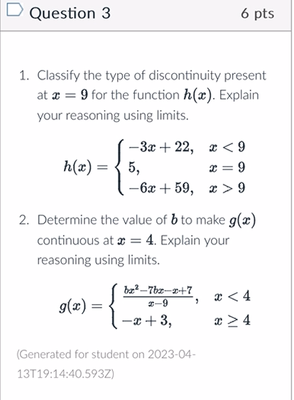 Solved 1. Classify the type of discontinuity present at x=9 | Chegg.com