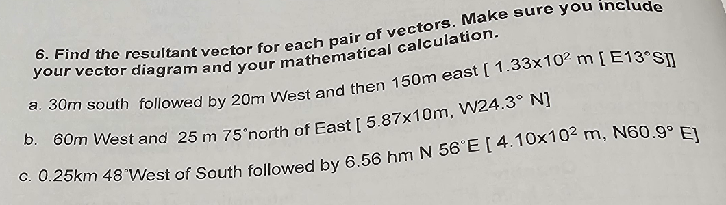 Solved 6. Find the resultant vector for each pair of | Chegg.com