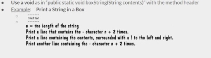 Solved Use a void as in "public static void boxString(String | Chegg.com