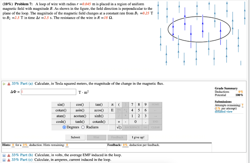 Solved (10\%) Problem 7: A loop of wire with radius r=0.045 | Chegg.com