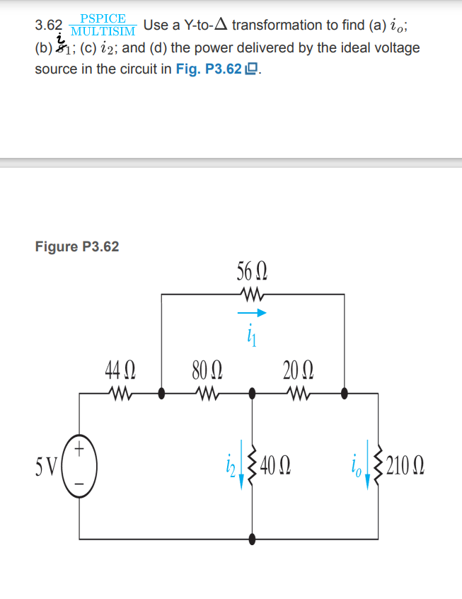 Solved 3.62 MULTISIM PSPICE Use a Y-to- Δ transformation | Chegg.com