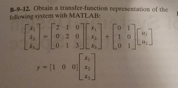 Solved B-9-12. Obtain a transfer-function representation of | Chegg.com