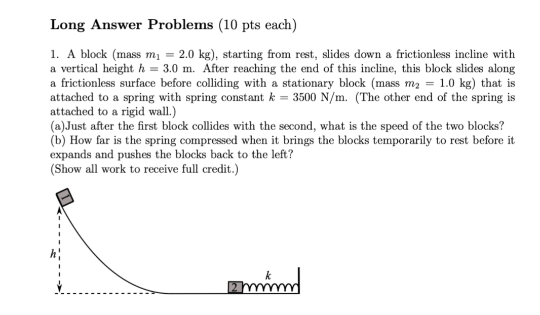 Solved Long Answer Problems (10 pts each) 1. A block (mass | Chegg.com