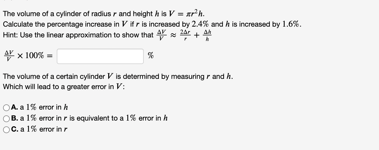 Solved The volume of a cylinder of radius r and height h is | Chegg.com