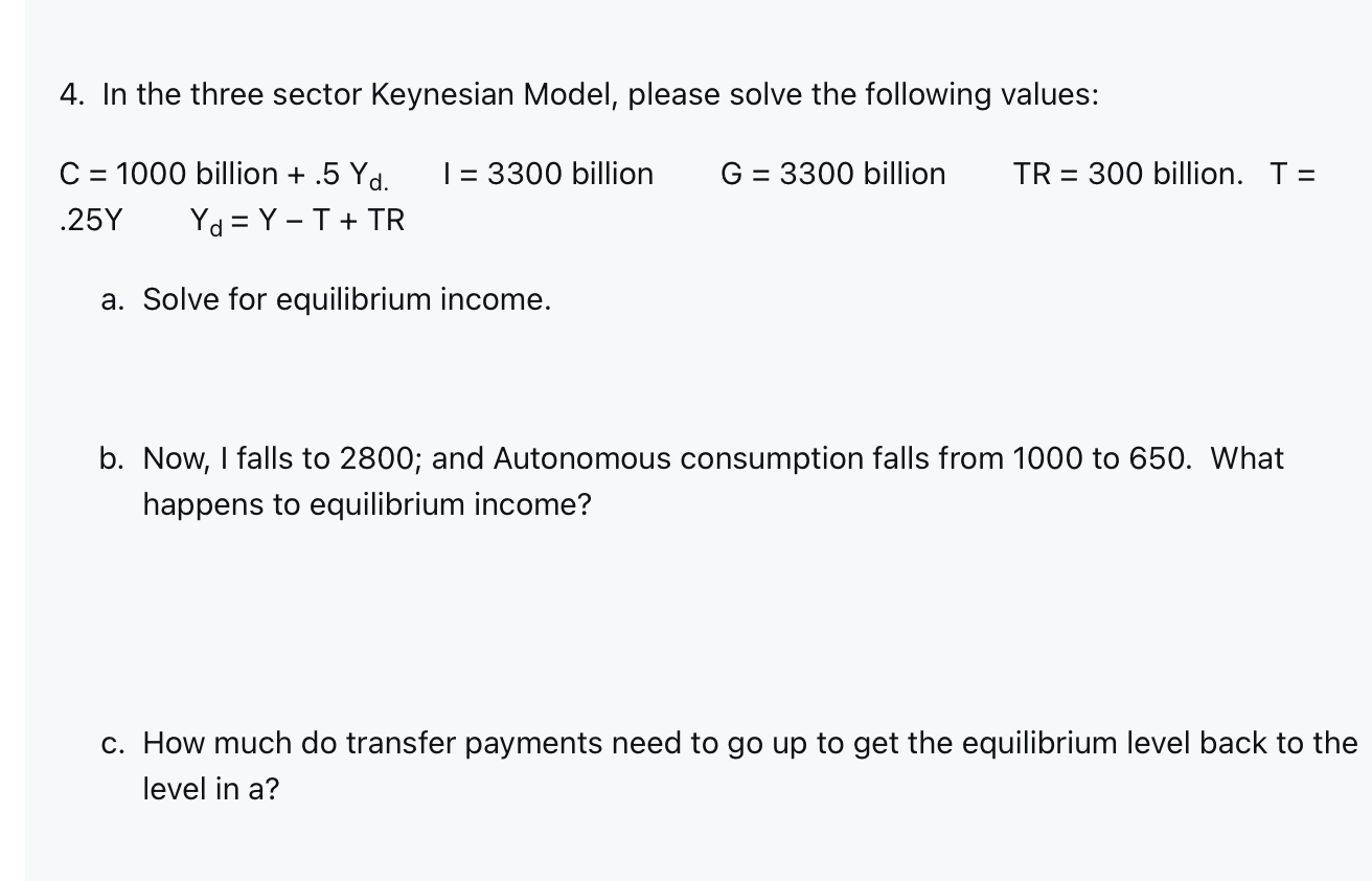 In the three sector Keynesian Model, please solve the | Chegg.com