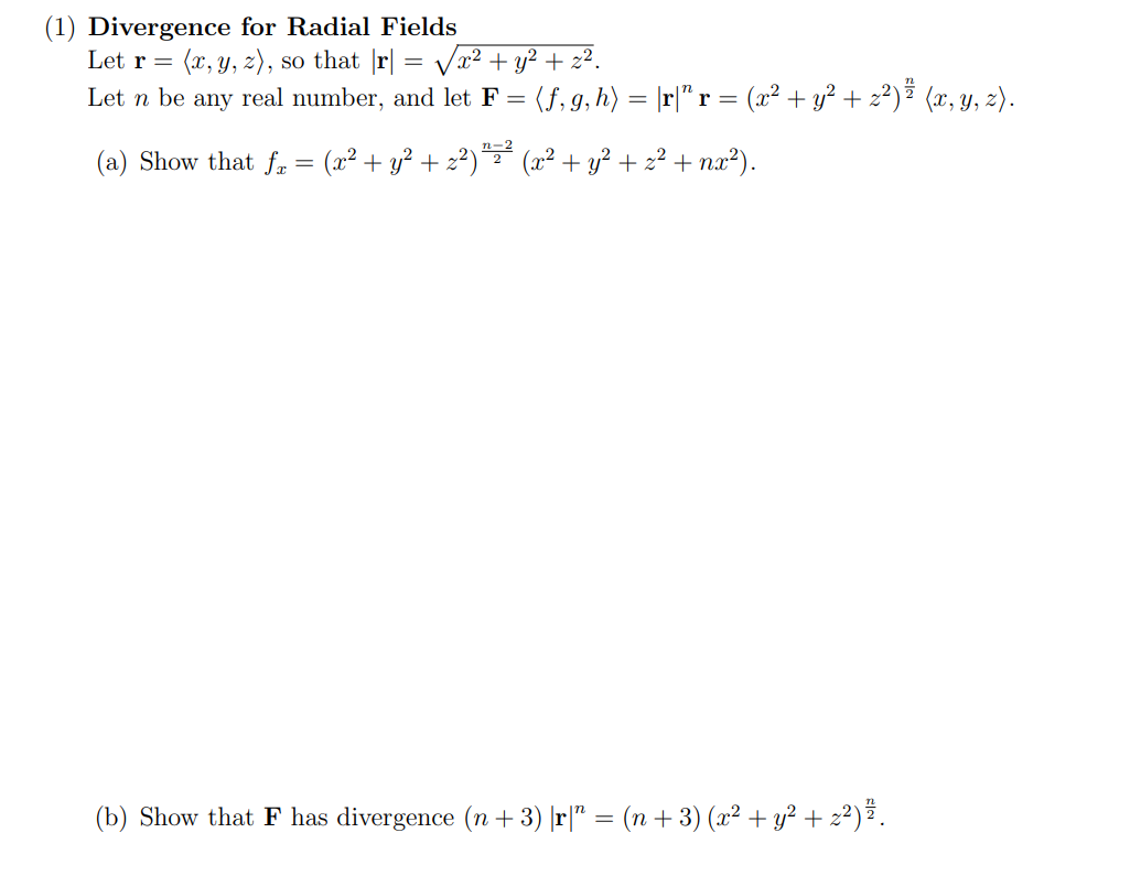 Solved Divergence for Radial Fields Let r= x,y,z , so that | Chegg.com