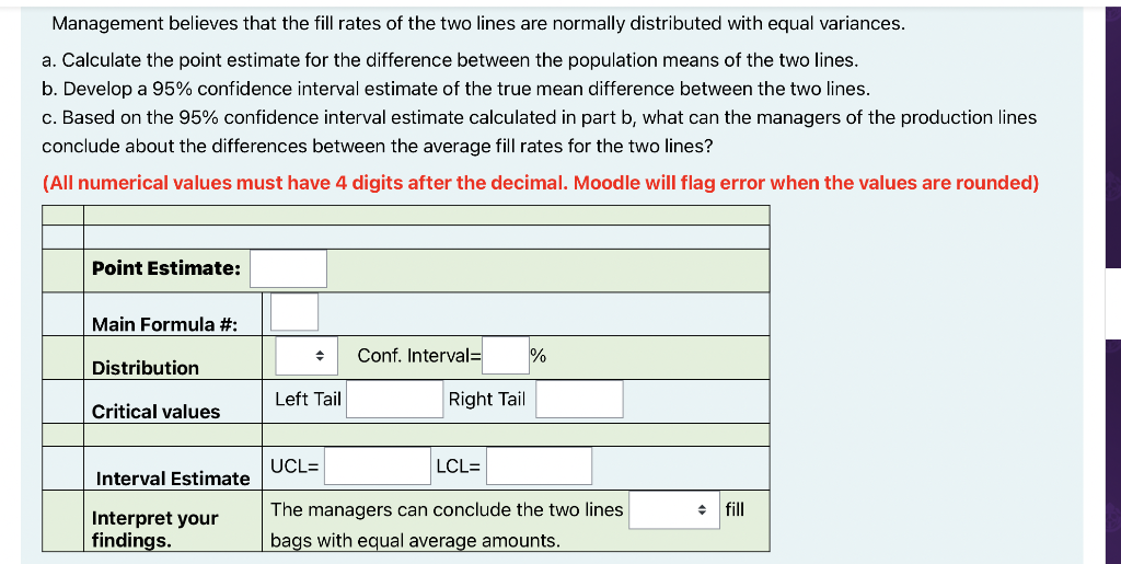Solved Management believes that the fill rates of the two | Chegg.com