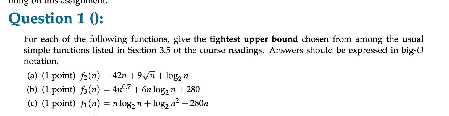 Solved Question 1 ():For each of the following functions, | Chegg.com