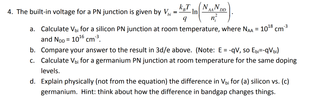 Solved 4. The built-in voltage for a PN junction is given by | Chegg.com