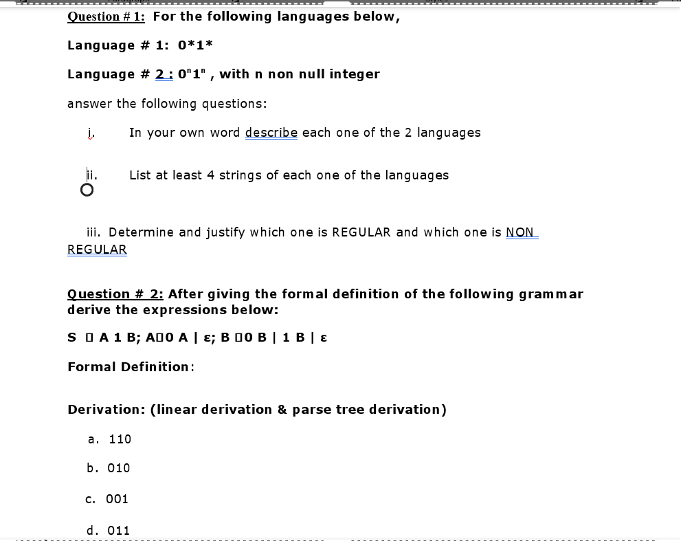 Solved Language \# 1: 0∗1∗ Language \# 2: 0n1n, with n non | Chegg.com