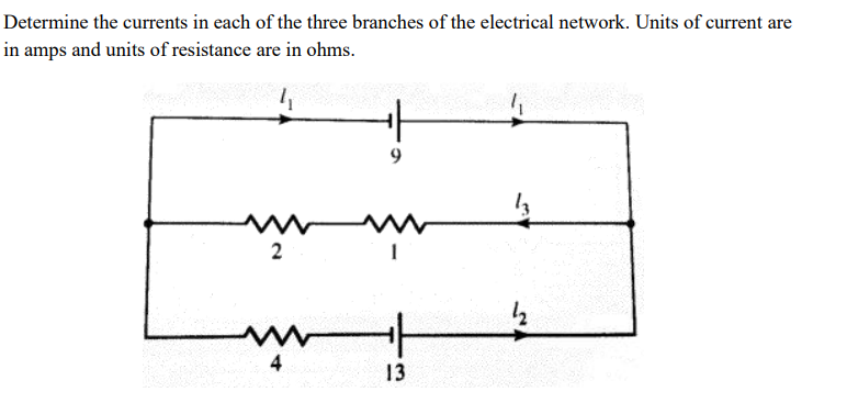 Solved Determine the currents in each of the three branches | Chegg.com