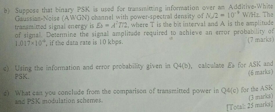 Solved b) Suppose that binary PSK is used for transmitting | Chegg.com