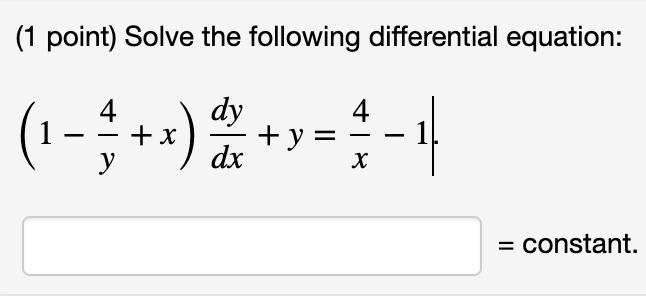 Solved (1 point) Solve the following differential equation: | Chegg.com