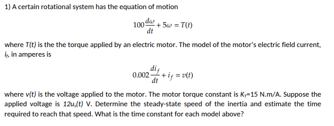 Solved 1) A certain rotational system has the equation of | Chegg.com